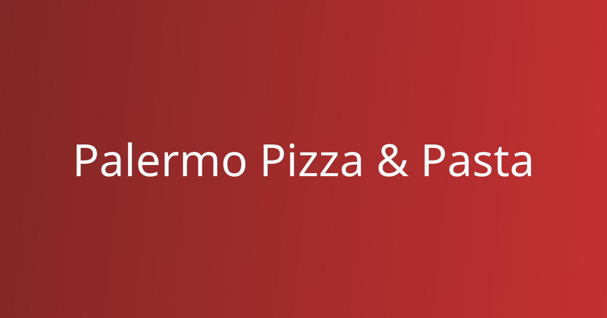 Best Pizza in Seattle, WA | Palermo Pizza & Pasta | Order Online